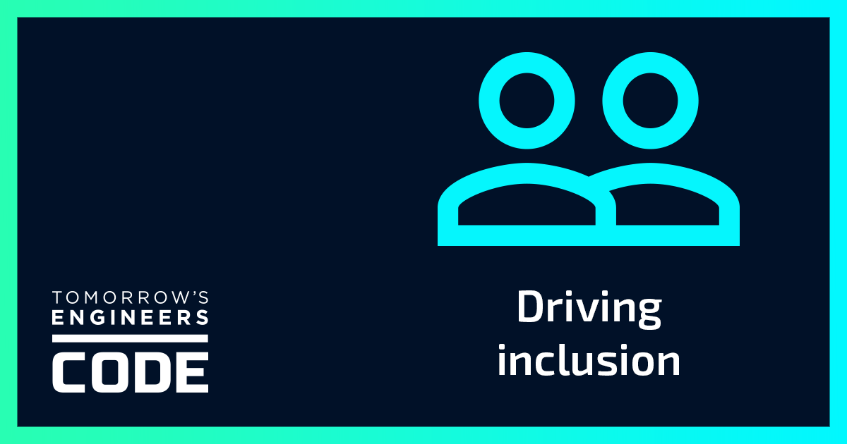 Driving Inclusion | Tomorrow's Engineers Code